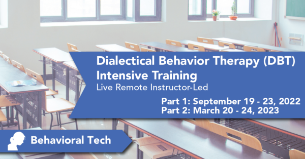 Behavioral Tech – Training, Continuing Education in Dialectical ...